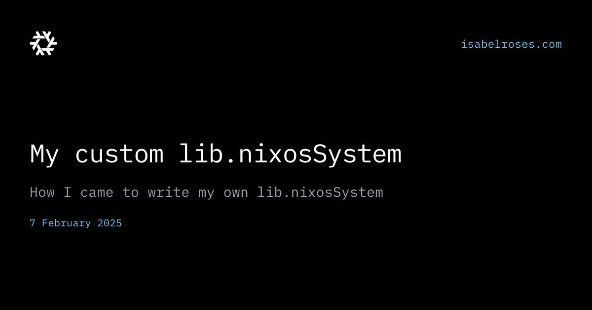 My custom lib.nixosSystem